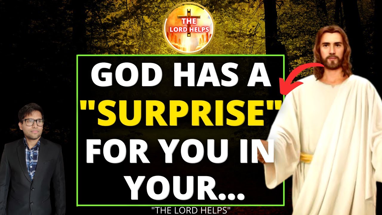 God Has Surprise For You!! Will You Listen To God Jesus' Message? The ...