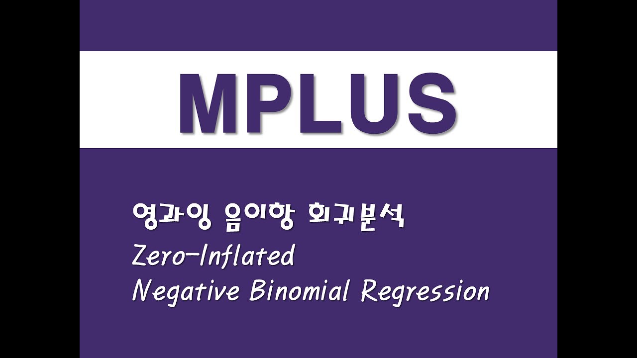 MPLUS 9 ZINB Zero Inflated Negative MPLUS 9 ZINB Zero Inflated Negative