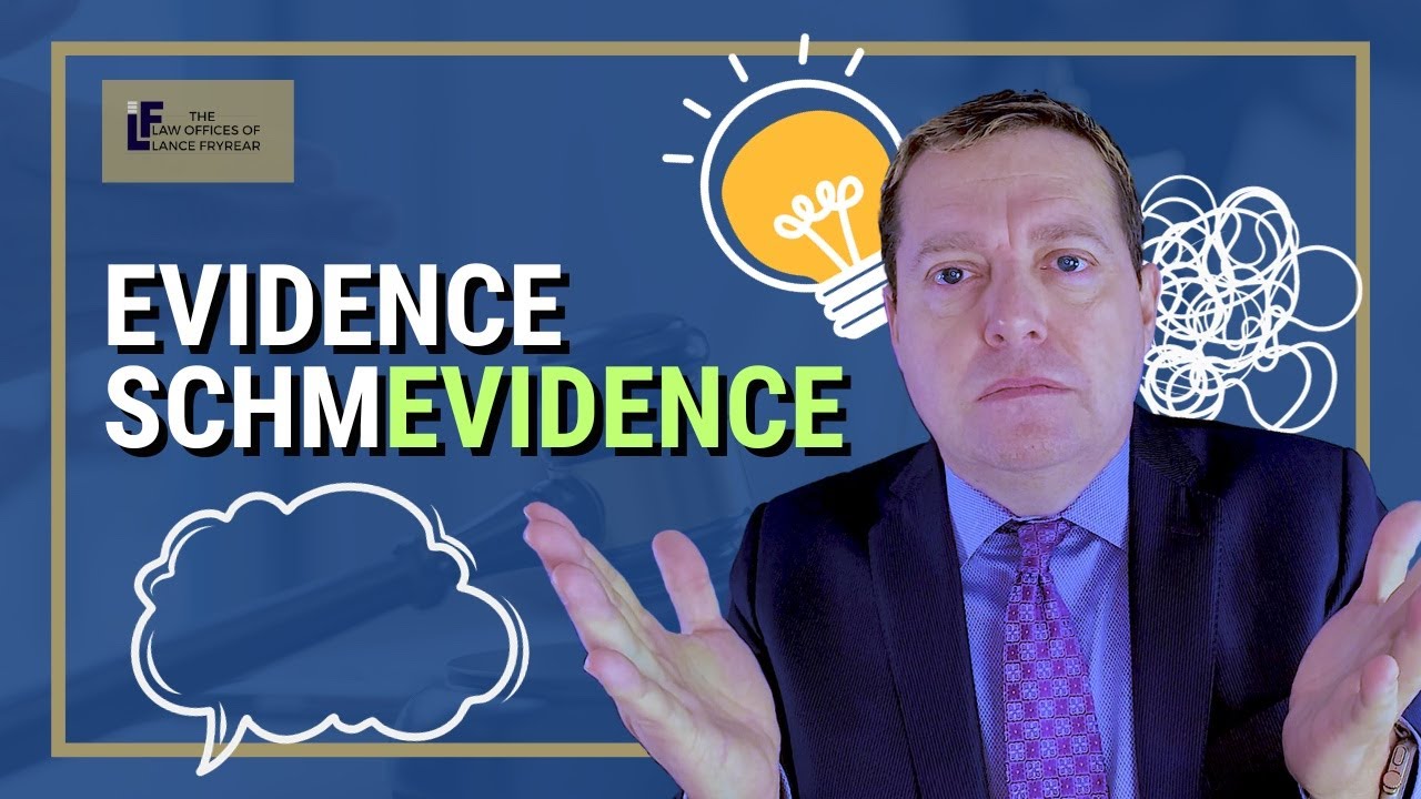 How Thinking "There is No Evidence Against Me" Can Ruin Your Case ...