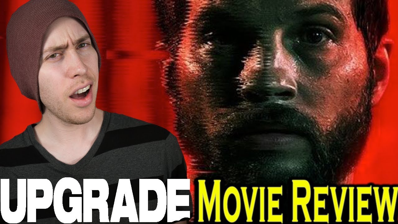 Upgrade - Movie Review - YouTube