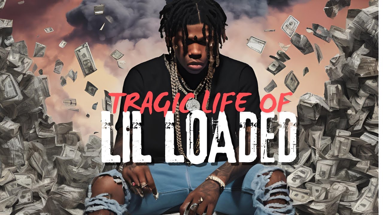 THE SAD AND TRAGIC STORY OF RAPPER LIL LOADED - YouTube