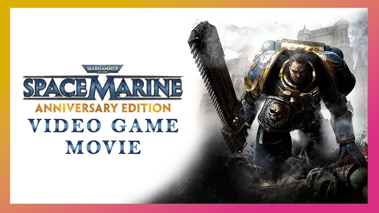 Warhammer 40,000: Space Marine Video Game Movie - YouTube