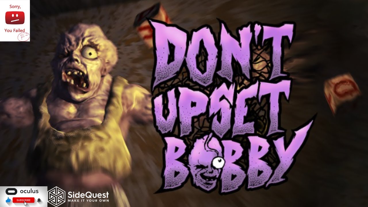 DON'T UPSET BOBBY Gameplay VR - Oculus Quest Gameplay from sidequest ...