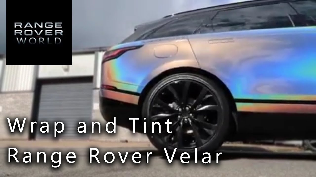 Wrap and Tint | Range Rover Velar - YouTube