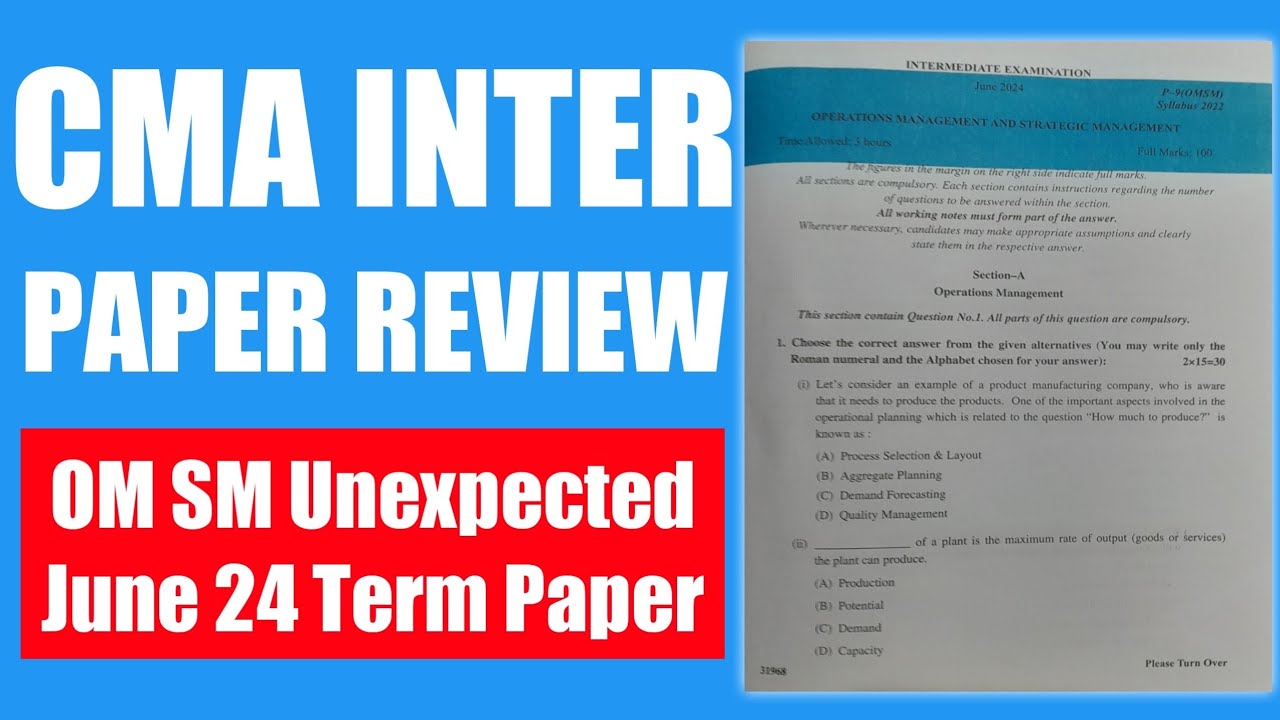 CMA Inter June 2024 OM SM Paper Review | CMA Inter OM SM June 24 MCQ ...