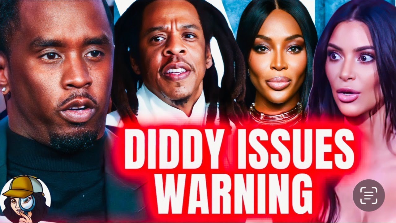 Diddy's Camp Issues WARNING 2 JayZ, Beyonce, Kanye, Kim K, Naomi, Mary ...