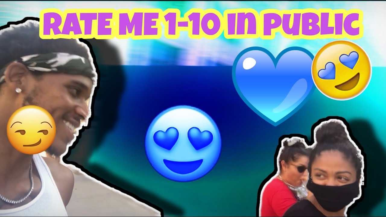 RATE ME 1-10 IN PUBLIC! - YouTube