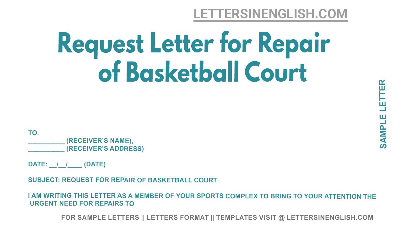 Request Letter For Repair Of Basketball Court - Letter Requesting to ...