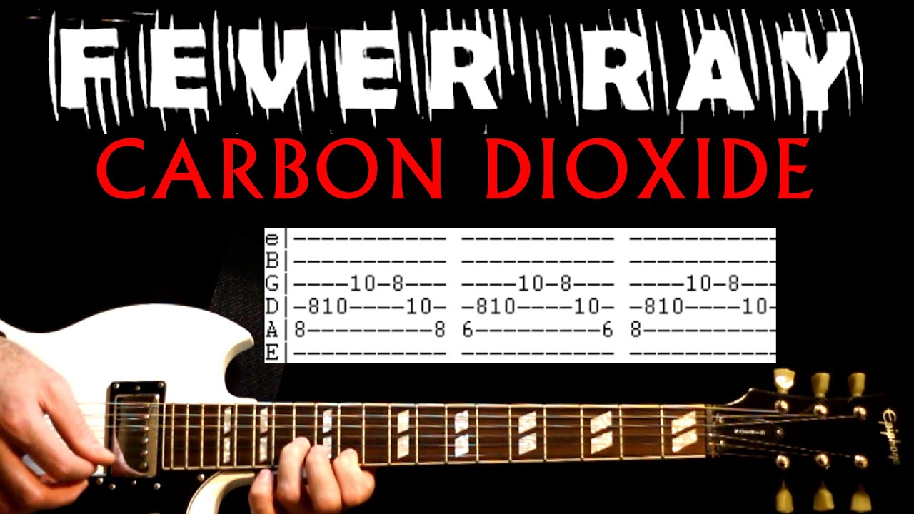Fever Ray Carbon Dioxide Guitar Lesson / Guitar Tabs / Tutorial ...
