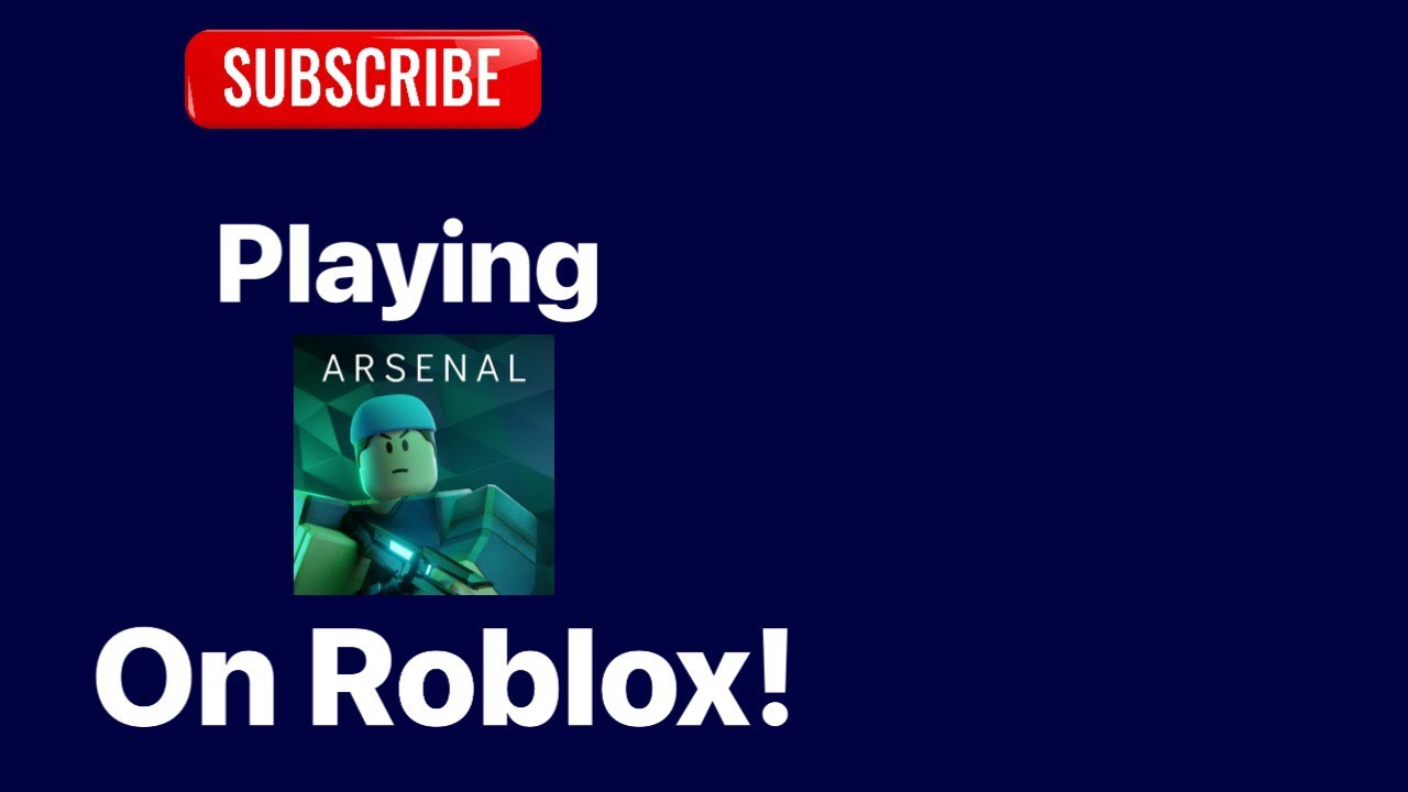 Playing Arsenal on Roblox - YouTube