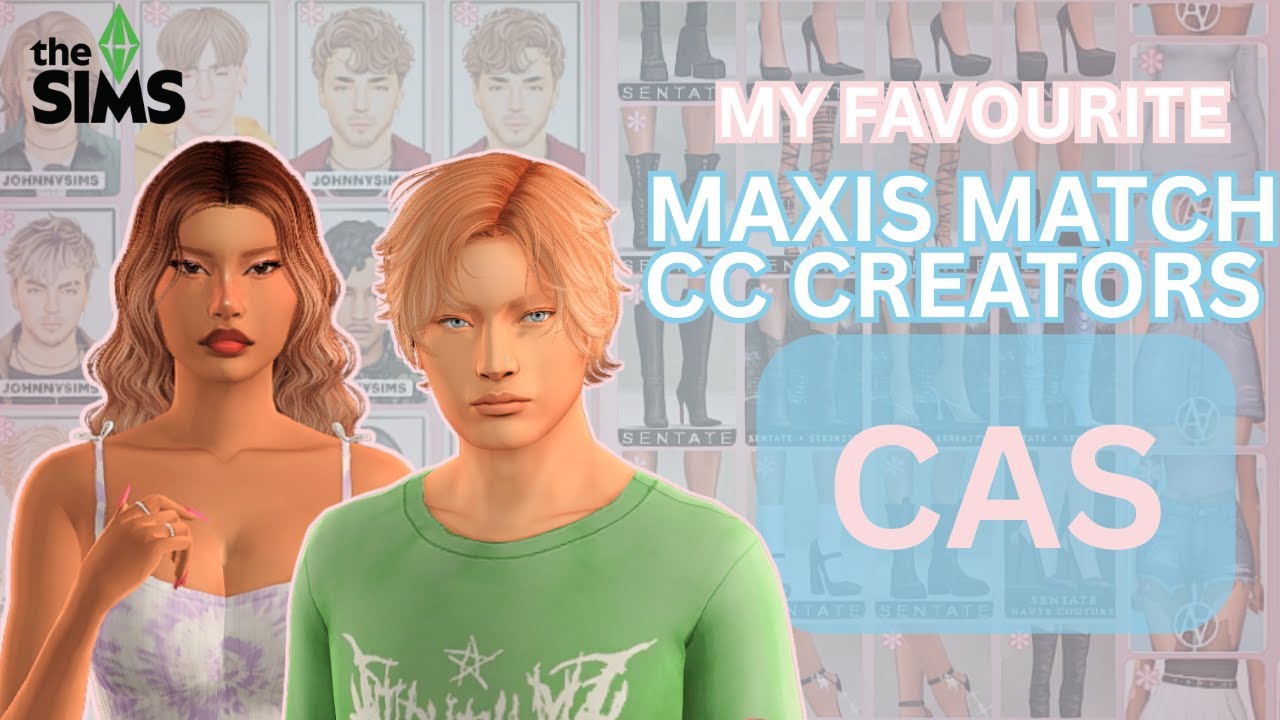 My Favorite Maxis Match CC Creators | The Sims 4 CAS CC Must-Haves ...