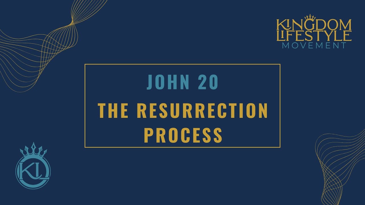 Study on John 20 - The Resurrection Process - YouTube