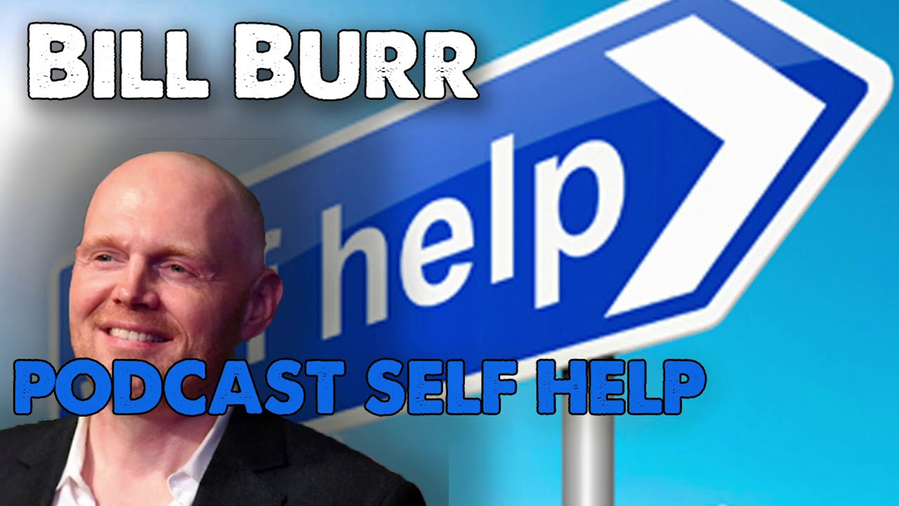 Bill Burr Advice | Podcast Self Help | Nov 2020 | Monday Morning ...