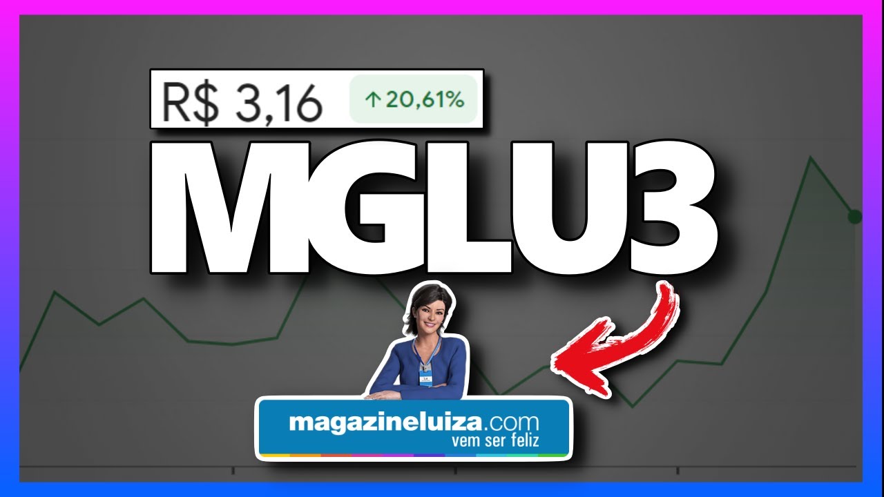 MGLU3: O QUE FAZER COM AS AÇÕES DA MAGALU EM AGOSTO (PREÇO ALVO) - YouTube