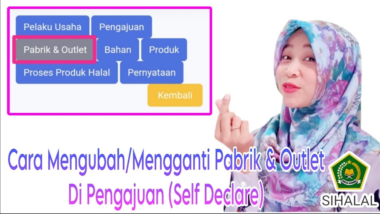 CARA MENGUBAH/MENGGANTI PABRIK DAN OUTLET PADA TAB PENGAJUAN (SELF ...