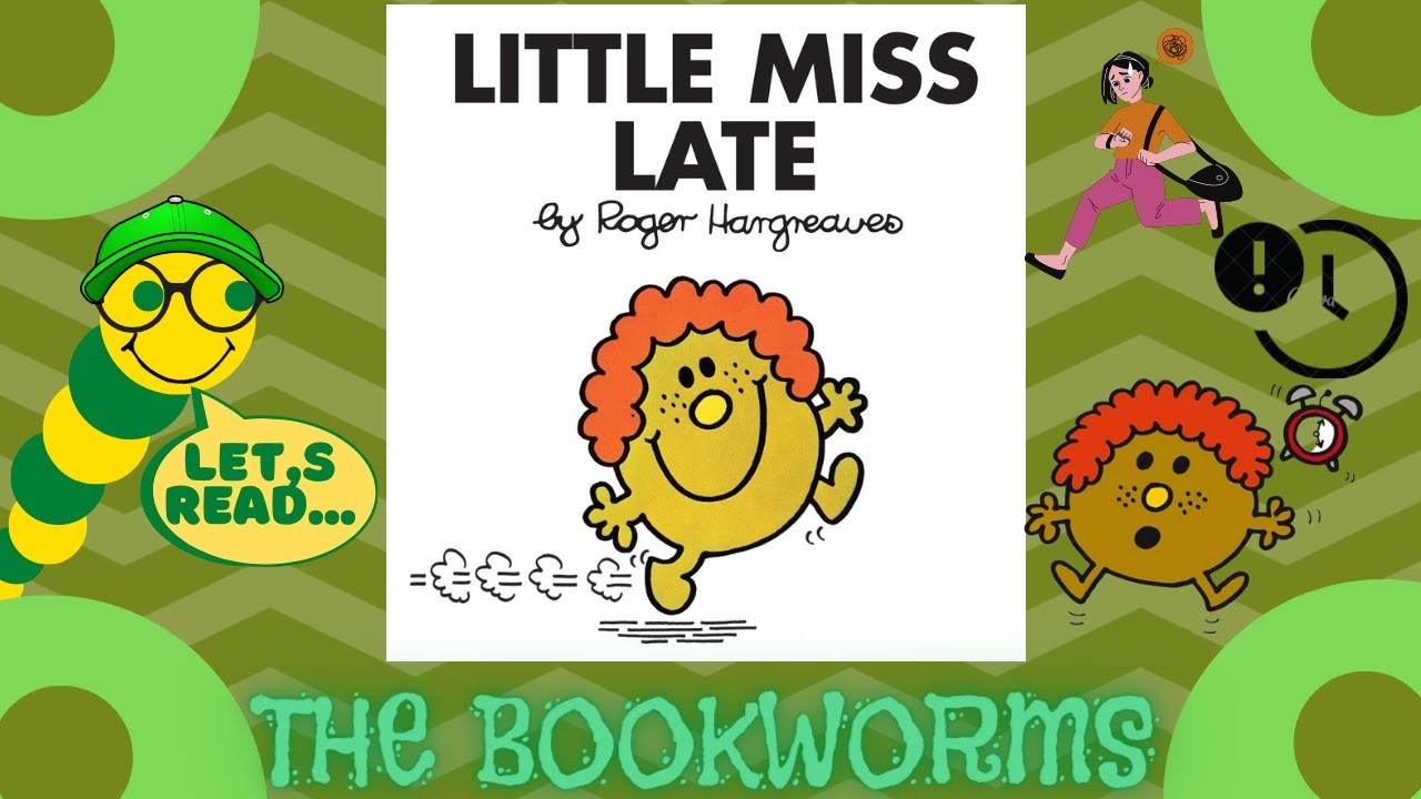 Little Miss Late⏰ - By Roger Hargreaves - YouTube