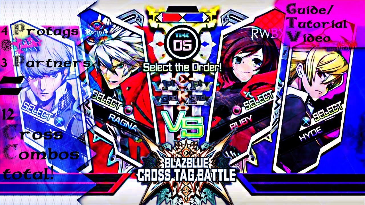 BlazBlue: Cross Tag Battle | Cross Combo Guide + Showcase (Ragna, Yu, Hyde, Ruby) - YouTube