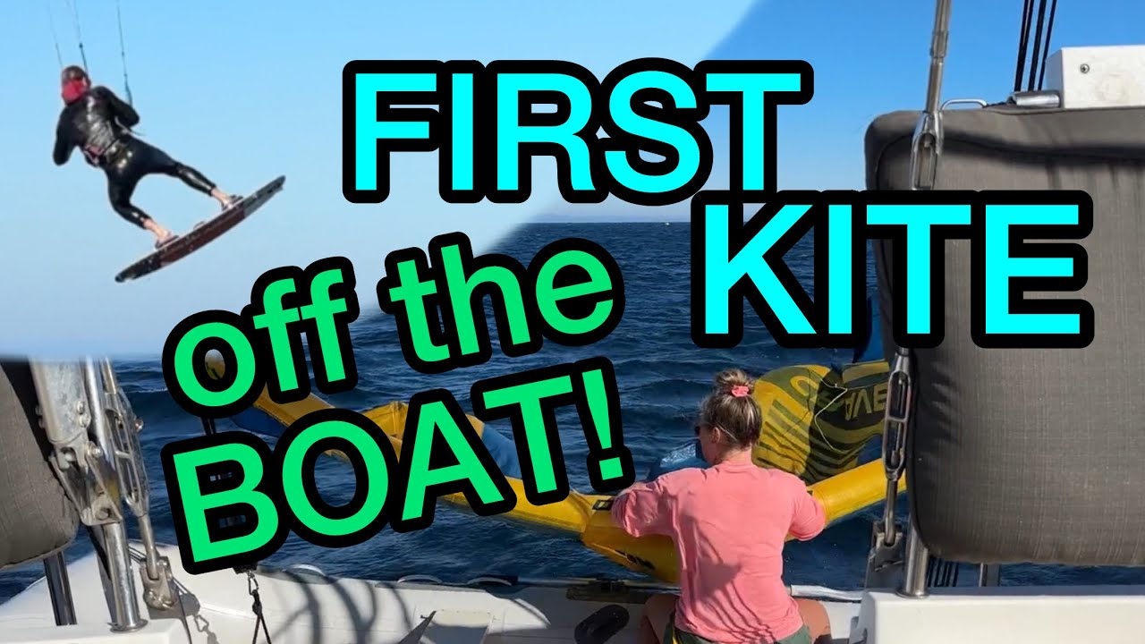 Ep.7 - KITE SURFING the Channel Islands and a birthday on board! - YouTube