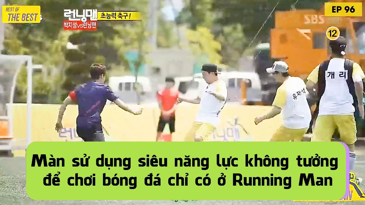 Màn sử dụng siêu năng lực không tưởng để chơi bóng đá chỉ có ở Running ...