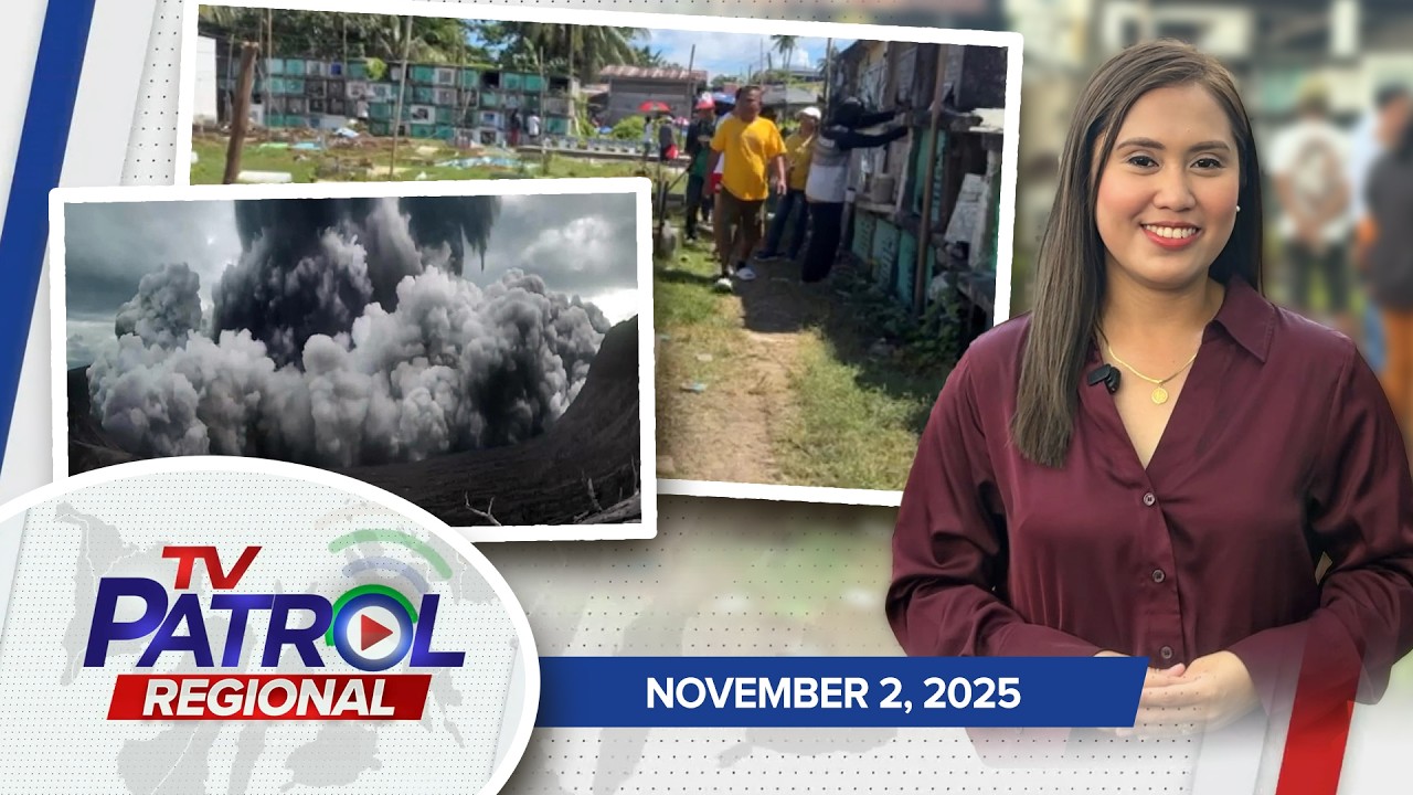 TV Patrol Regional | November 2, 2025 - YouTube
