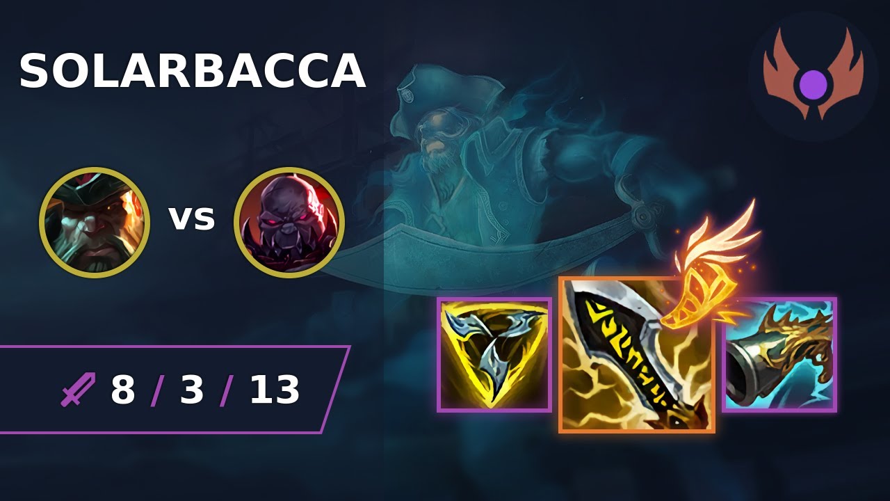 [ solarbacca ] Gangplank TOP vs Sion | EUW MASTER | LOL Season 2024 ...