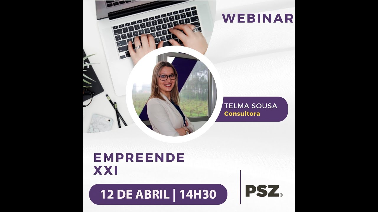 Webinar Empreende XXI | PSZ Consulting - Novo Regulamento - YouTube