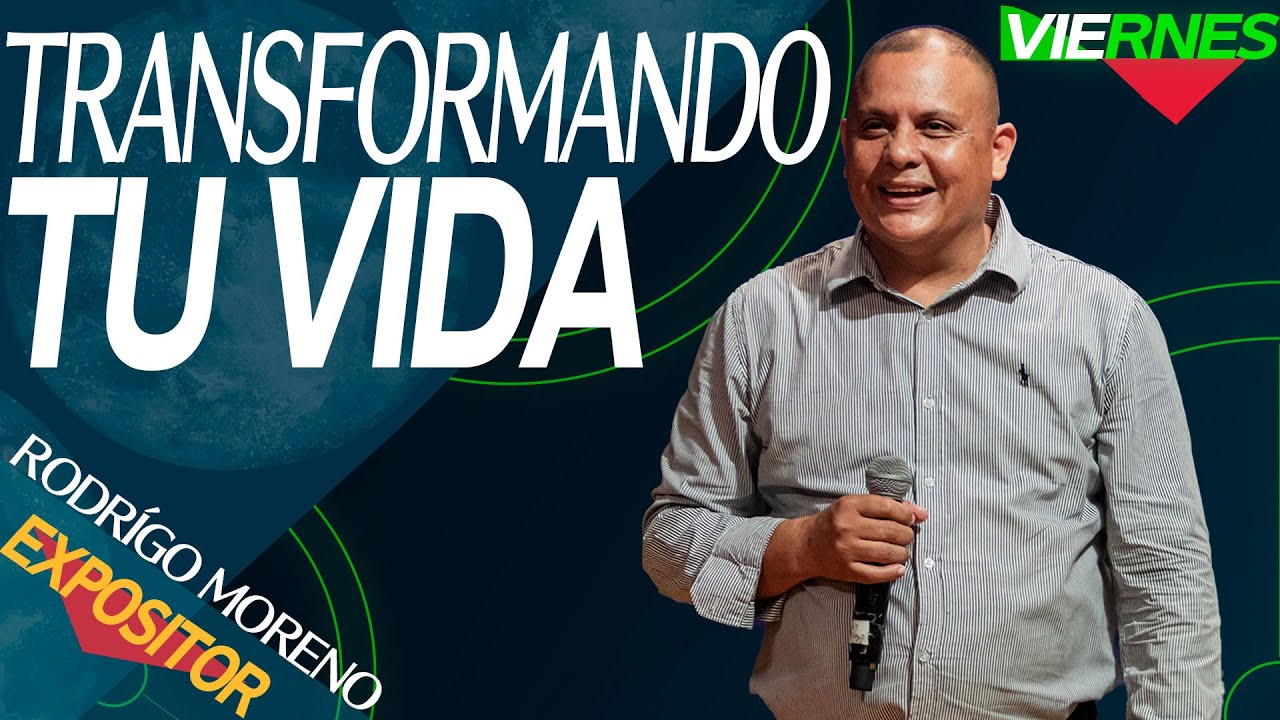 Viernes | Transformando Tu Vida | Rodrigo Moreno | 20-12-24 - YouTube
