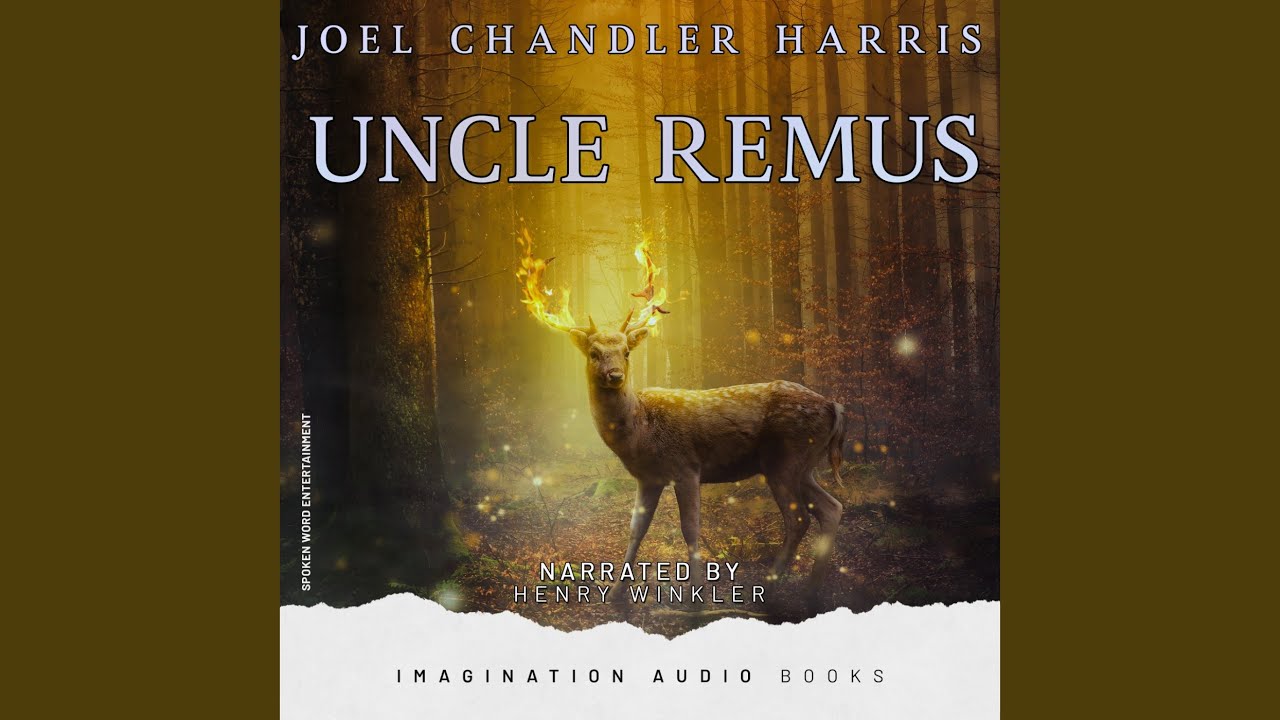 Uncle Remus - Volume 1, Chapter 1: Uncle Remus Initiates The Little Boy ...
