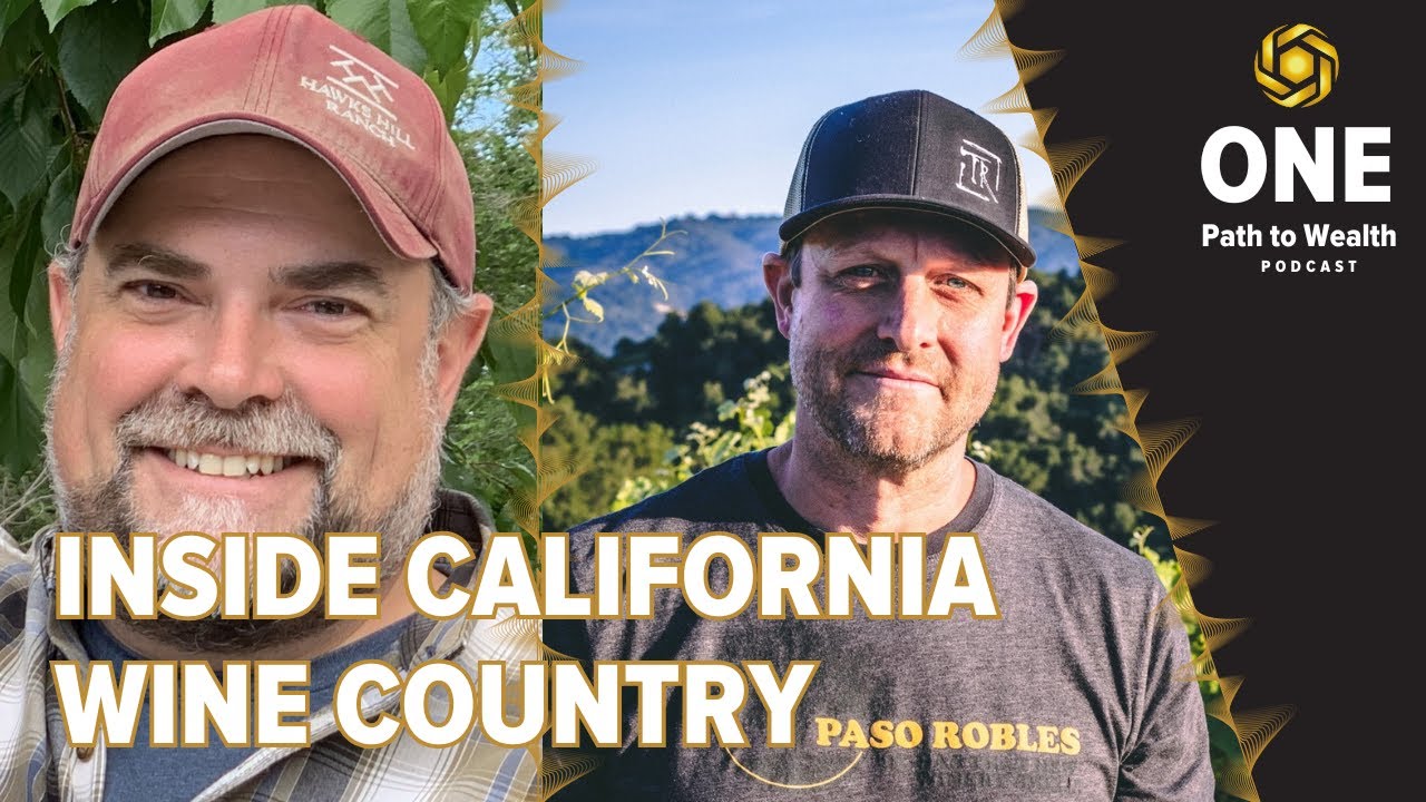 Inside Paso Robles: The Heart of California Wine Country with Don Burns ...