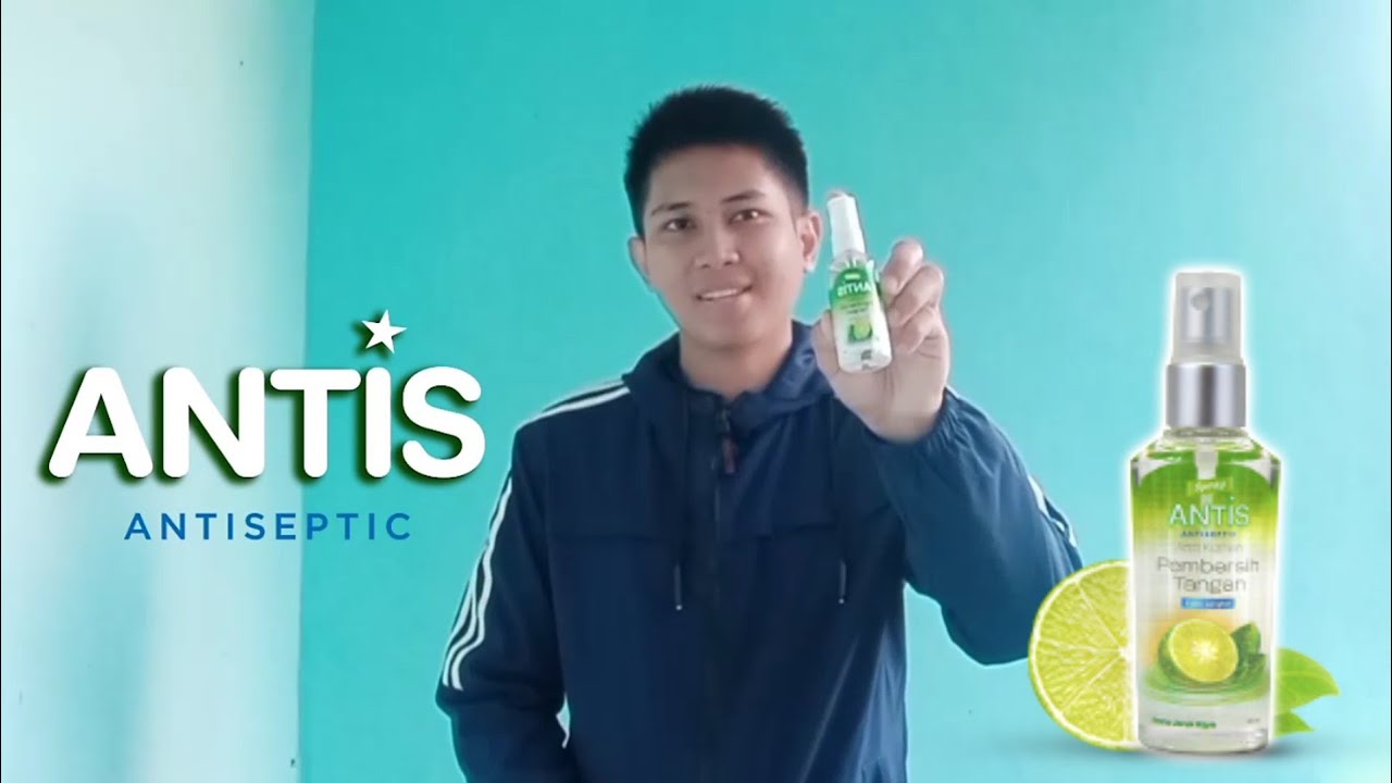 IKLAN ANTIS ANTISEPTIC | KUMAN DIMANA MANA - YouTube