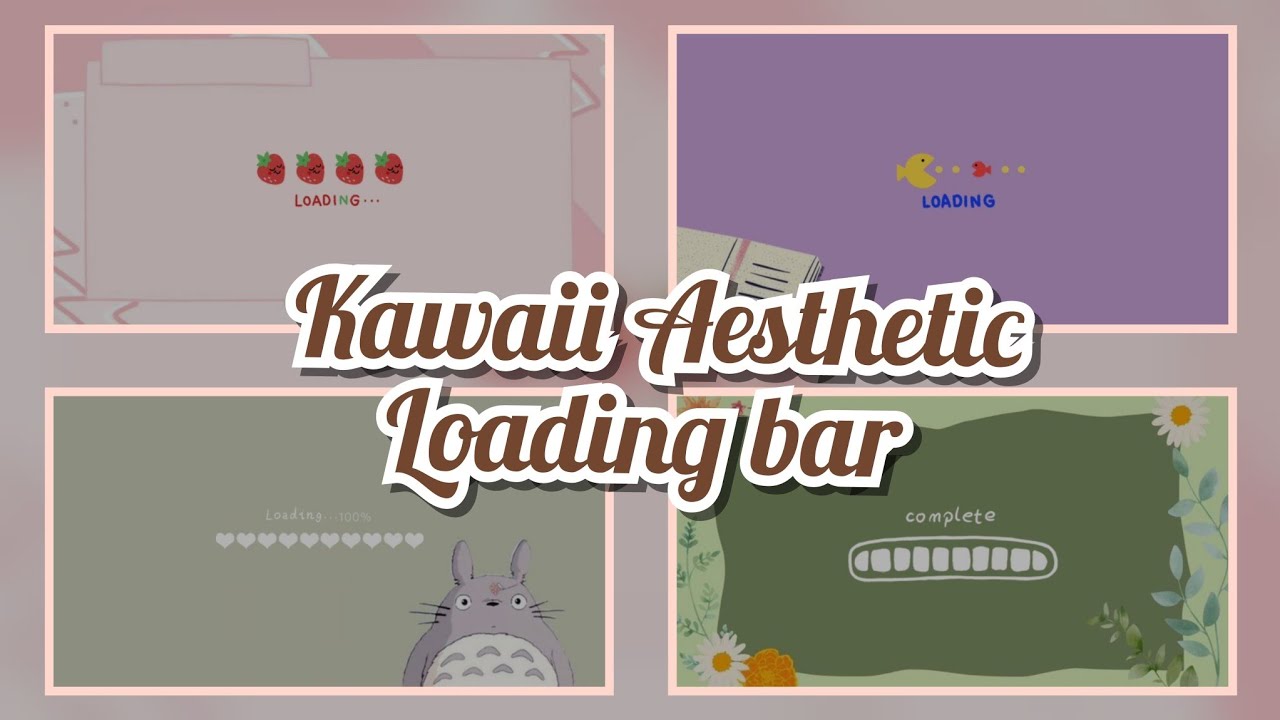 Kawaii Aesthetic Loading bar for edits 🌺 - YouTube