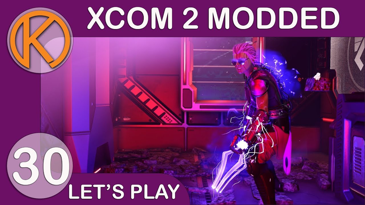 XCOM 2 WotC Heavily Modded | LOW VISIBILITY - Ep. 30 | Let's Play XCOM ...