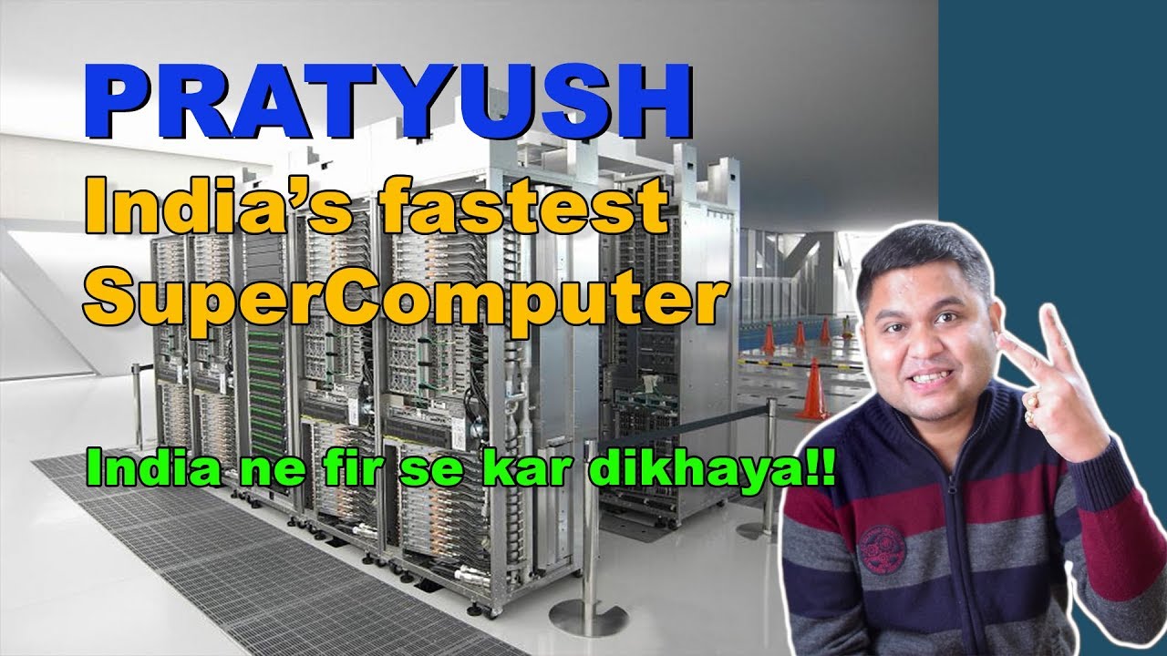 India's Fastest SuperComputer is launched | Pratyush | India has done ...