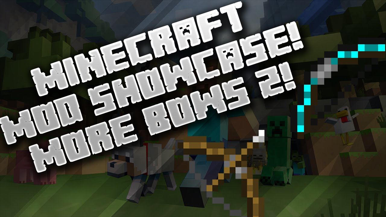 Minecraft: More Bows 2 Mod! - YouTube