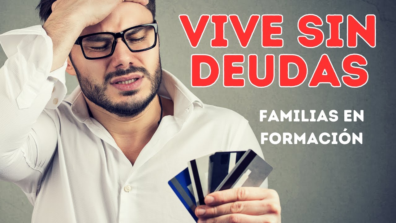 VIVIR SIN DEUDAS, UNA HERENCIA DE VIDA - YouTube