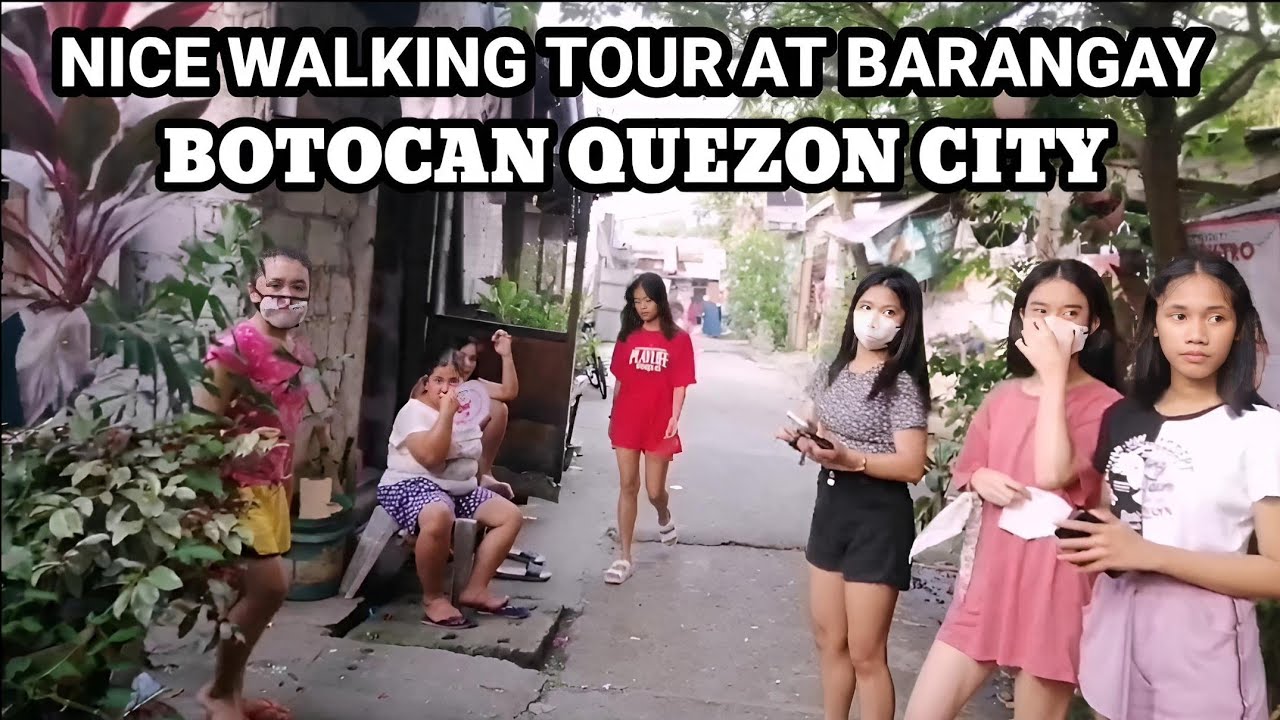 BARANGAY BOTOCAN WALKING TOUR, QUEZON CITY | PHILIPPINES - YouTube