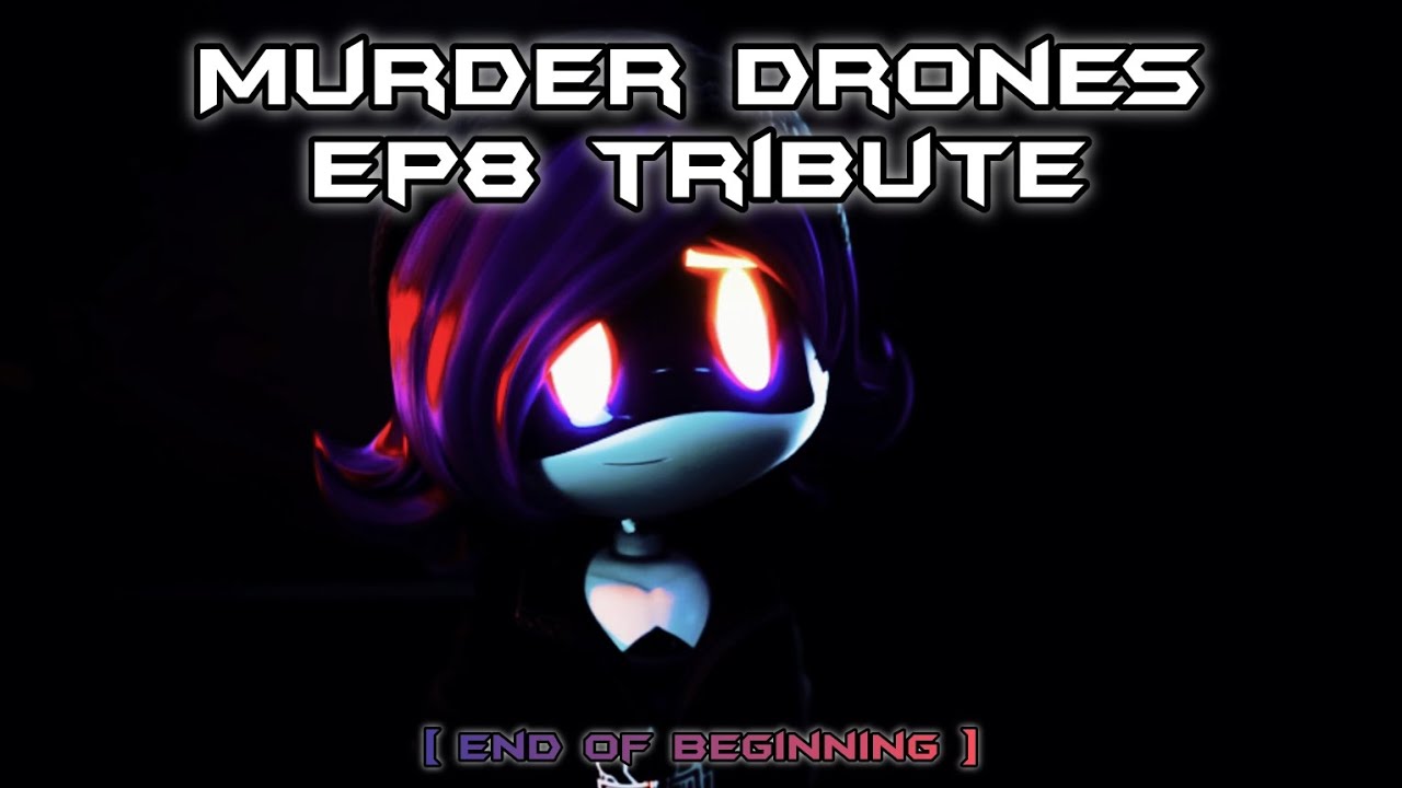 Murder Drones episode 8 edit | end of beginning - YouTube