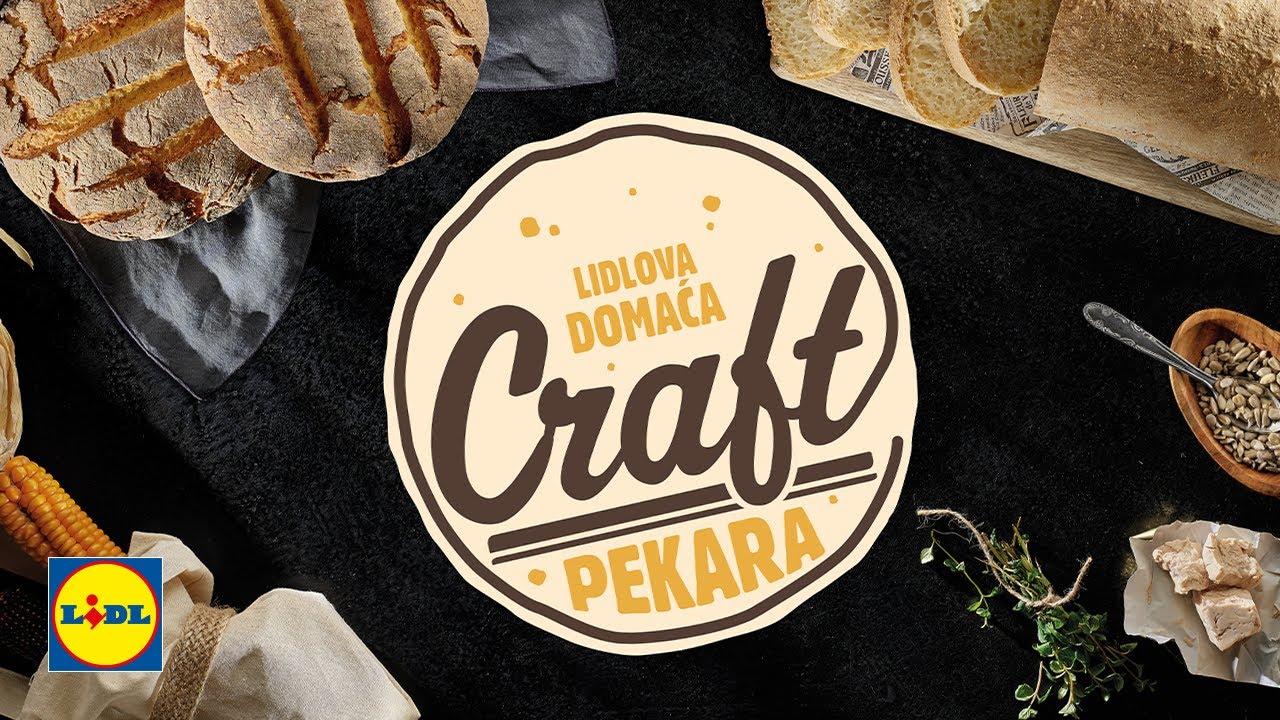 CRAFT PEKARA - Svježi pekarski proizvodi I Lidl Hrvatska - YouTube