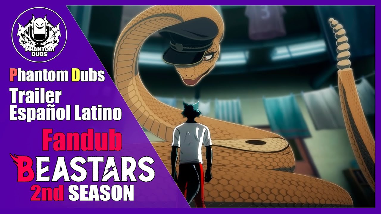 Beastars Segunda Temporada | Official Trailer | FANDUB LATINO | Phantom ...