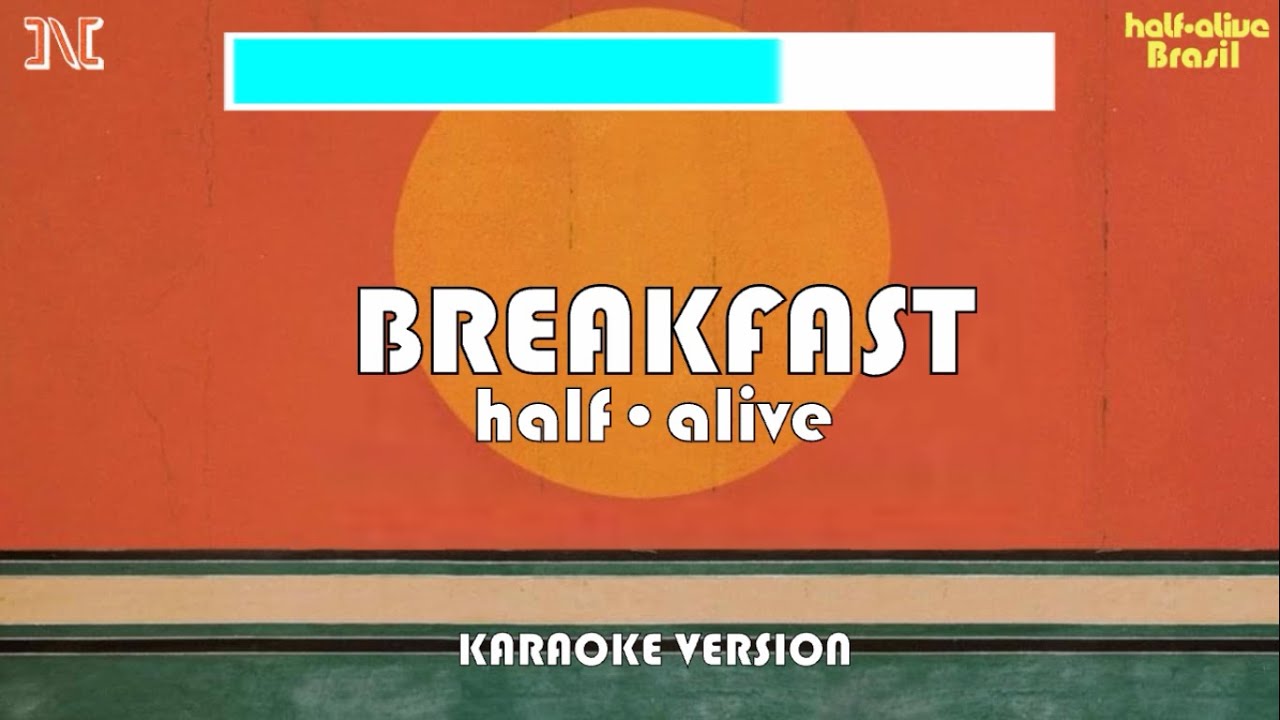 half•alive - BREAKFAST (Karaoke Version) - YouTube