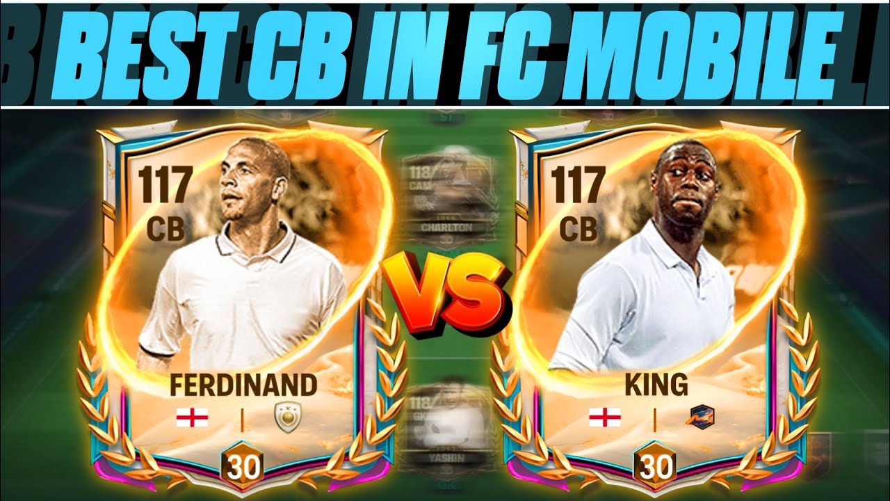 RIO FERDINAND vs KING – 🤔 Best CB in FC Mobile? || FC Mobile 26 - YouTube