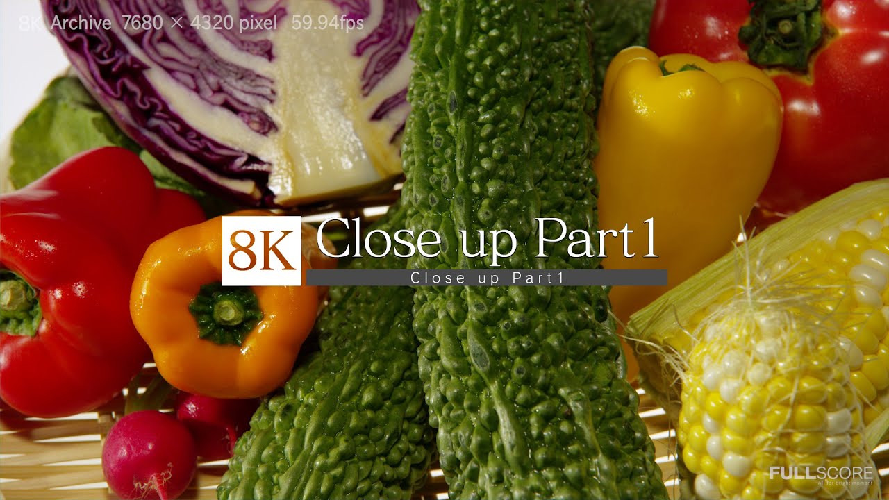 [8K 4320p UHD]Close up Part1 - YouTube