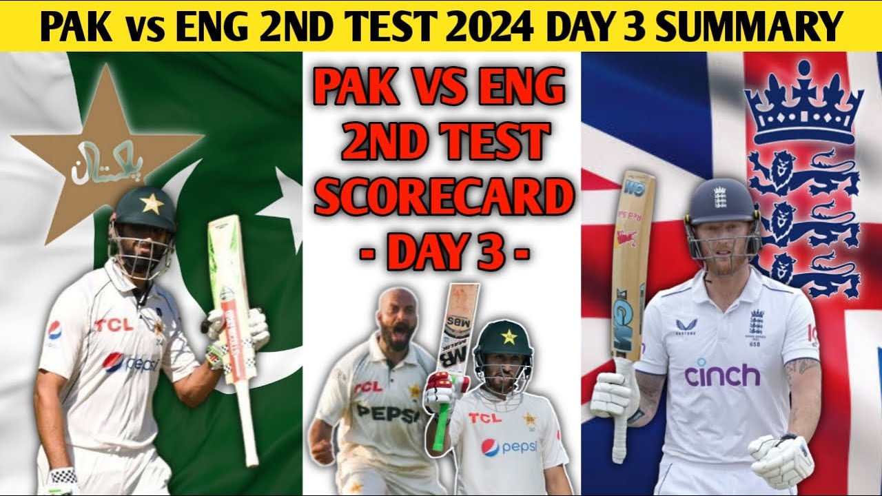 Pak Vs Eng 2nd Test Match 2024 Day 3 Scorecard | Sajid & Noman To Win ...