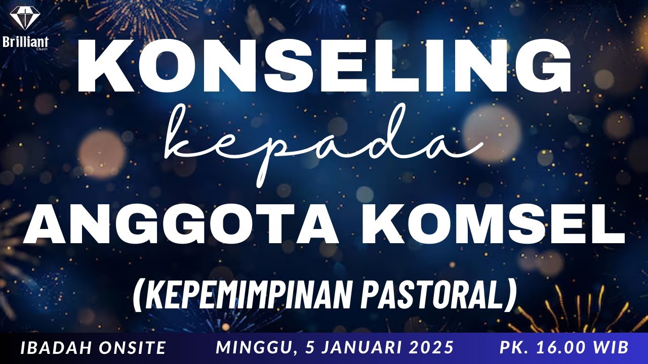 BC - Konseling Kepada Anggota Komsel (Kepemimpinan Pastoral) - 05/01 ...
