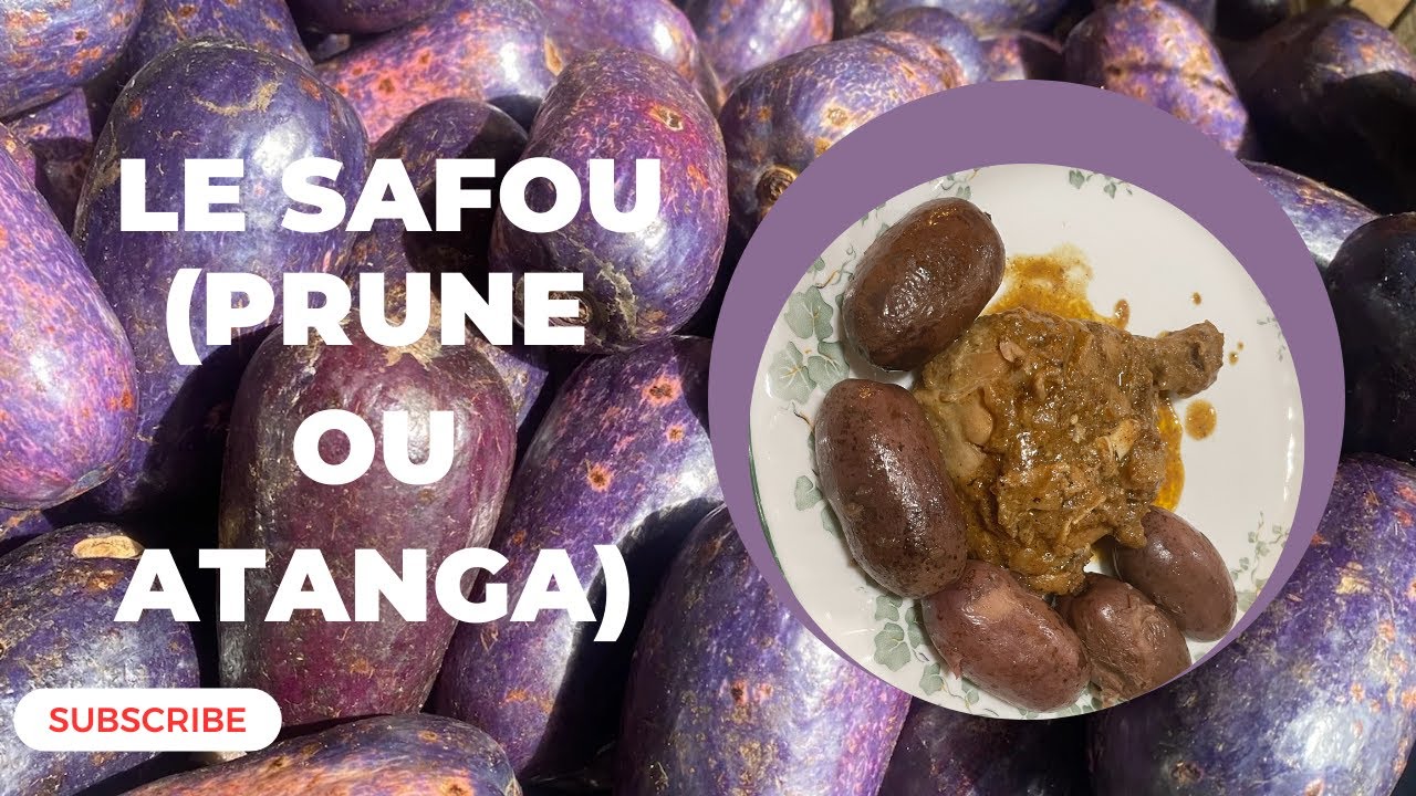 LE SAFOU (prune ou atanga) #pourtoi #recettefacile - YouTube