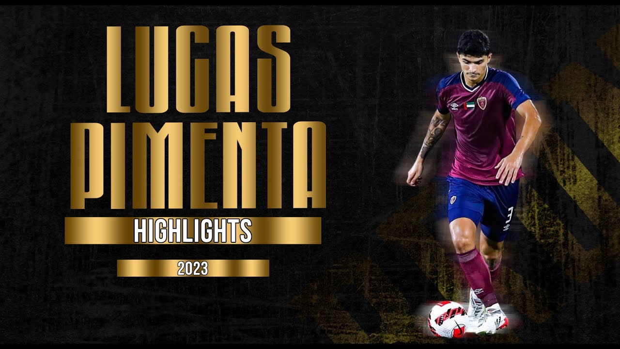 LUCAS PIMENTA - DEFENDER - AL WAHDA - UAE - 2023 - YouTube