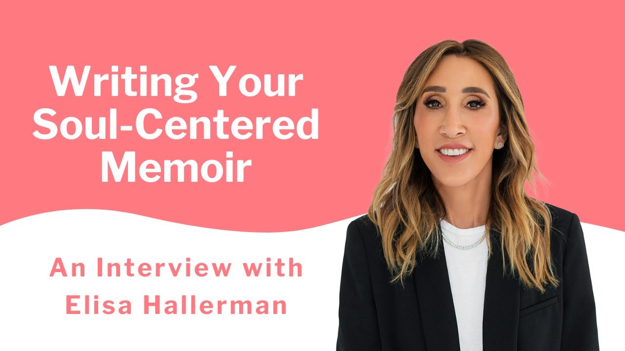 Interview with Elisa Hallerman - Writing Your Soul-Centered Book - YouTube