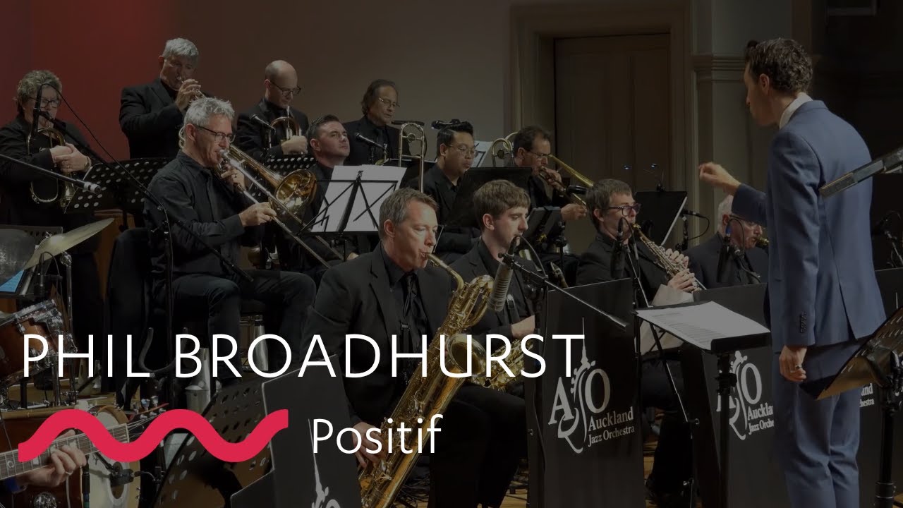 PHIL BROADHURST: Positif, arr.Tim Atkinson and Mike Booth - YouTube