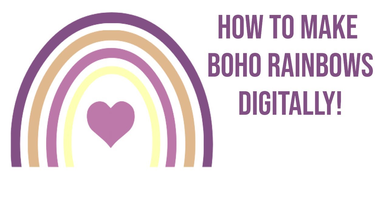 How To Make Digital BoHo Rainbows - YouTube