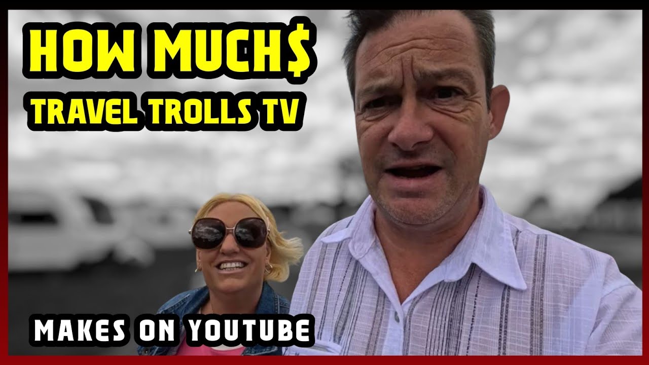 This Is How much money Travel Trolls Tv makes on YouTube 2025 | - YouTube